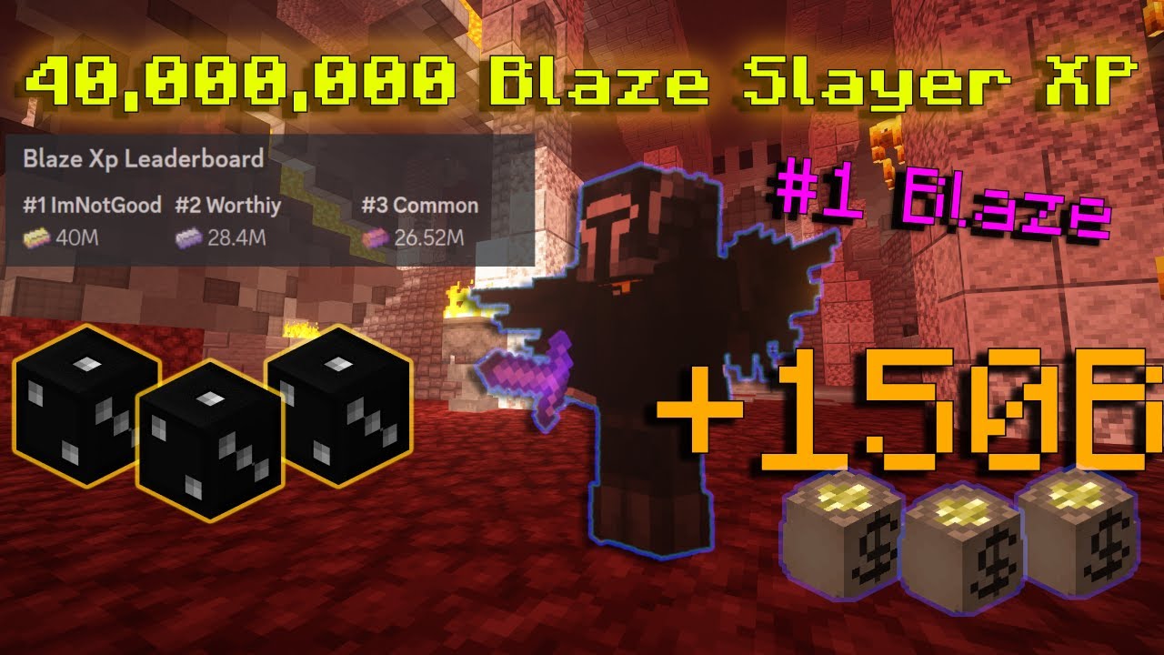 Reaching 40m Blaze Slayer XP | Hypixel Skyblock - YouTube