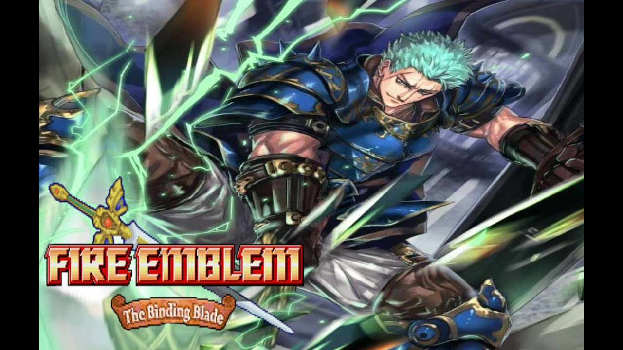 Fire Emblem The Binding Blade [GBA] Playthrough - Chapter 8x: Blazing ...
