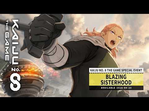 KAIJU NO. 8 THE GAME - Special Event: Blazing Sisterhood Trailer