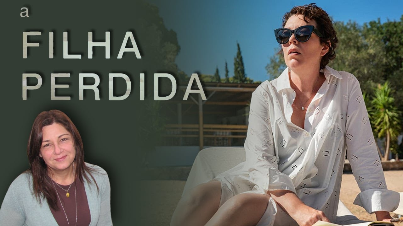 "A Filha Perdida", na Netflix: Olivia Colman esquenta a corrida do ...
