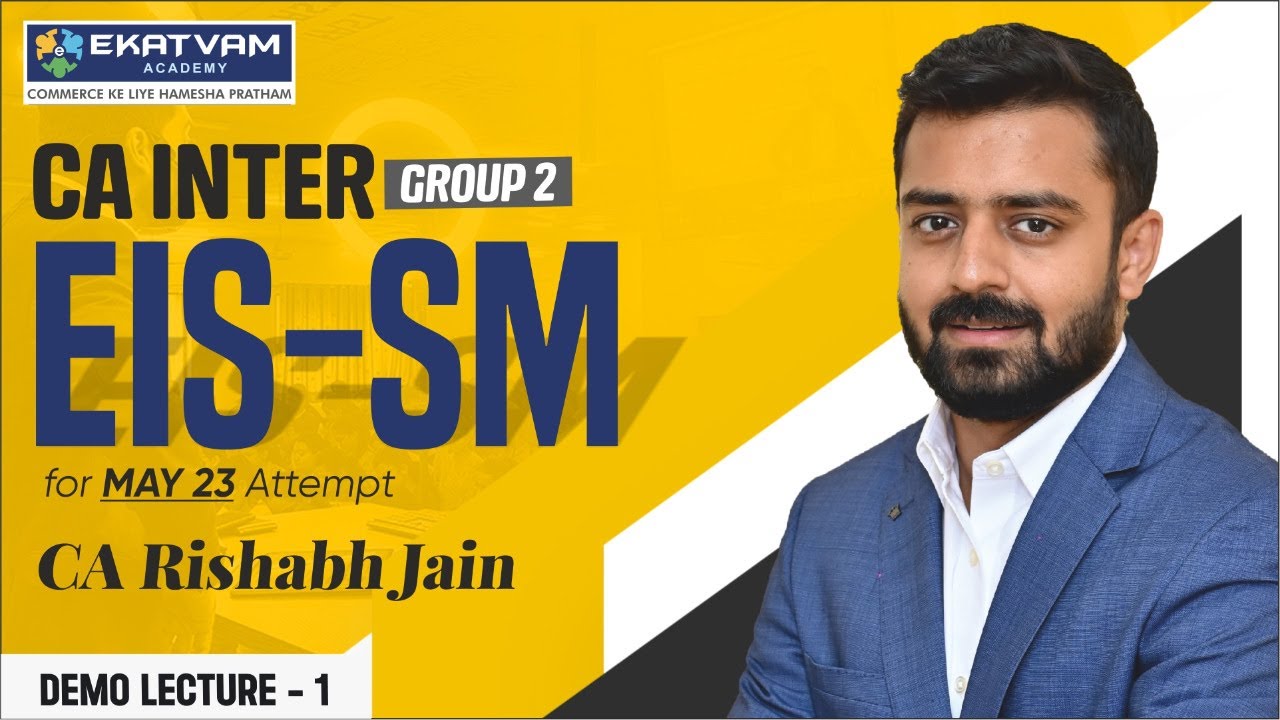 CA Inter EIS Demo Lecture 01 | CA Inter Online Classes | EIS Group 2 | CA Rishabh Jain - YouTube
