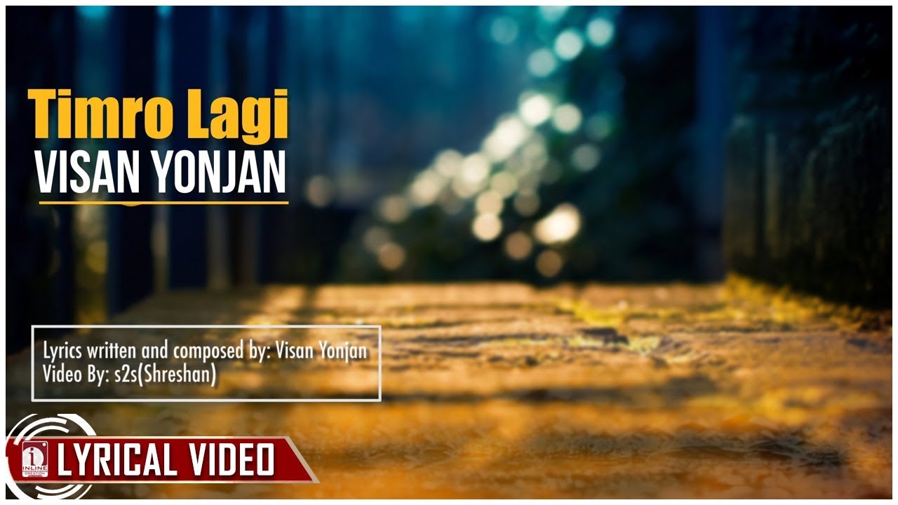 Timro Lagi - Visan Yonjan (Official Lyrical Video) - YouTube