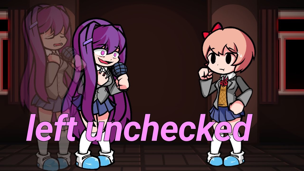 Left unchecked v2 but Yuri and Sayori sing it FNF - YouTube