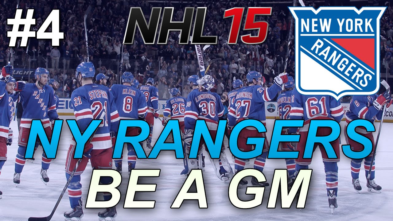 NHL 15: GM Mode: New York Rangers #4 " Restart" - YouTube