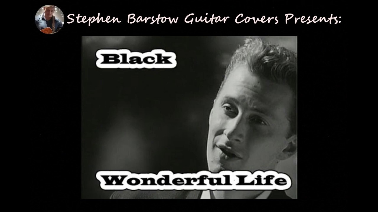 Wonderful Life (1986) - Black (Cover) // Stephen Barstow - YouTube