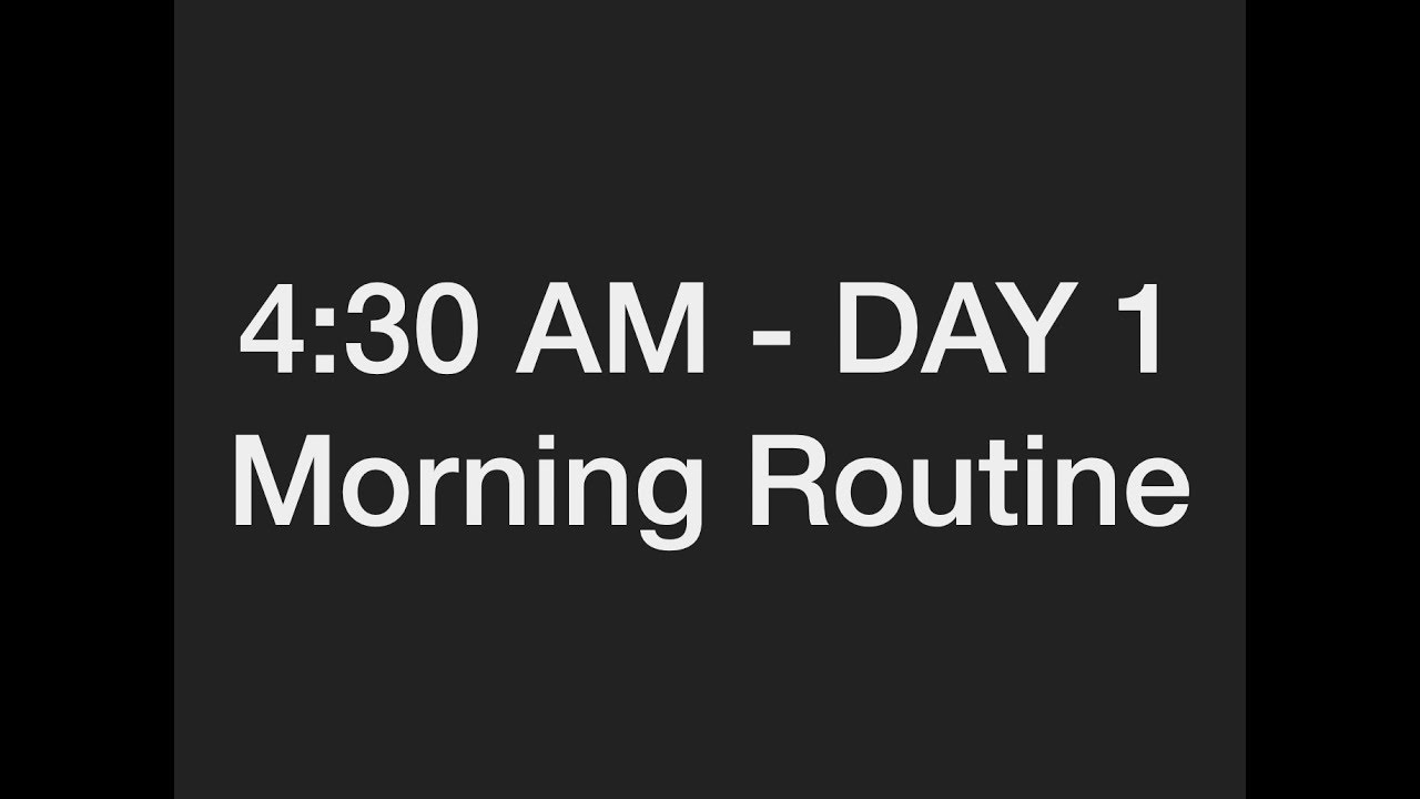 Getting up at 4:30 AM -- Morning routine day one - YouTube