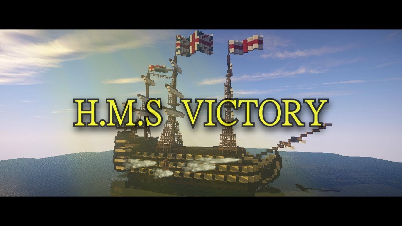H.M.S Victory - the Ship in Minecraft! by Edinburgh and Sammb - YouTube