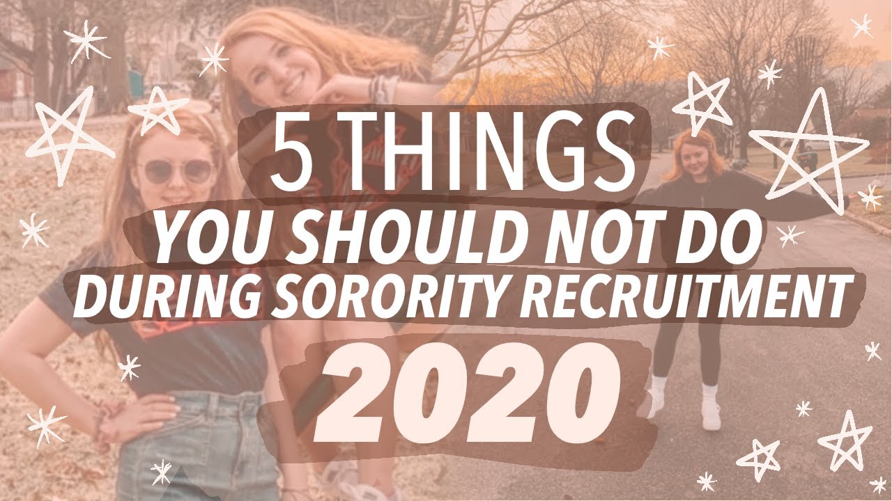5 THINGS NOT TO DO DURING SORORITY RECRUITMENT: SUNY ONEONTA 2020 - YouTube
