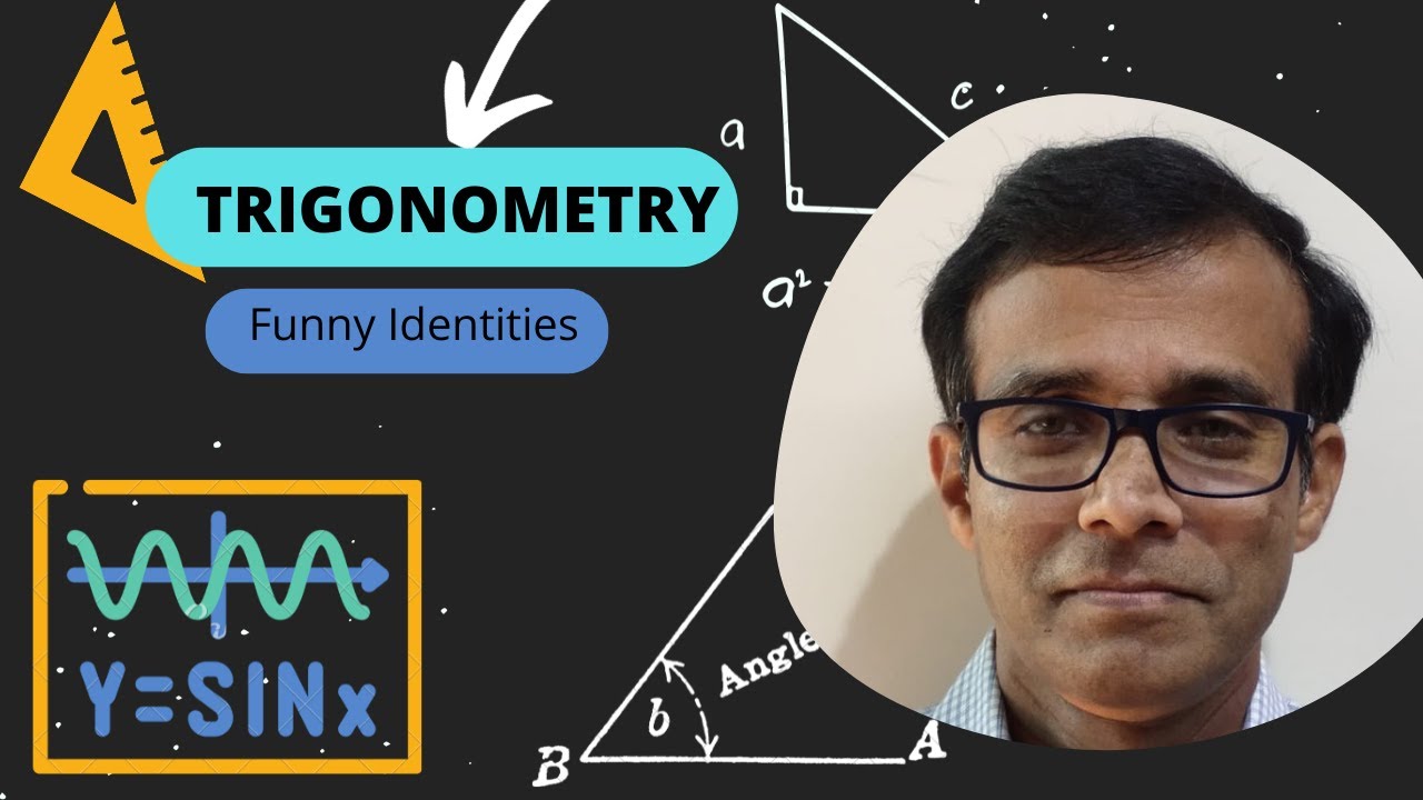 TRIGONOMETRY Funny Identities - YouTube