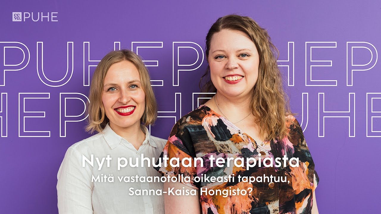 Eeva Puhe | Mistä tietää, että on terapian tarpeessa, Sanna-Kaisa ...