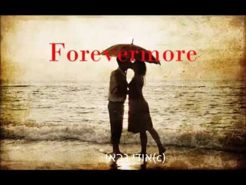 forevermore ~~~~ - YouTube