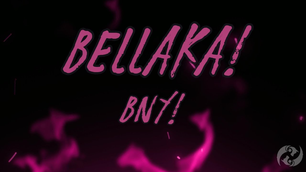 BELLAKA! - BNY! [ Official Video Lyric ] - YouTube