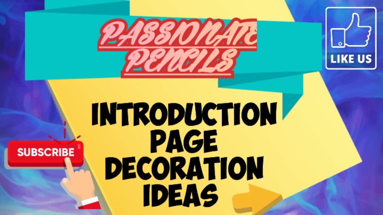 Introduction Page Decoration Ideas | Diy Introduction Page Decor - YouTube