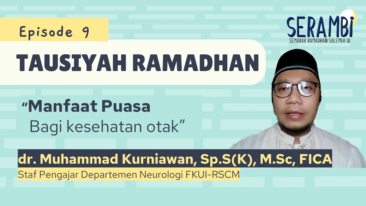 Eps. 9 - Manfaat puasa bagi kesehatan otak (dr. Mohammad Kurniawan) - YouTube