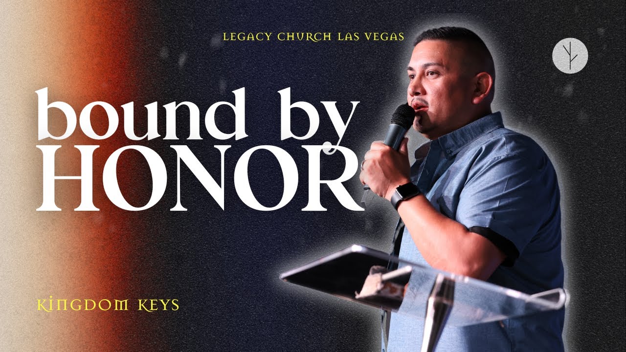 Bound by HONOR - Pastor David Velarde - Legacy Church Las Vegas - YouTube