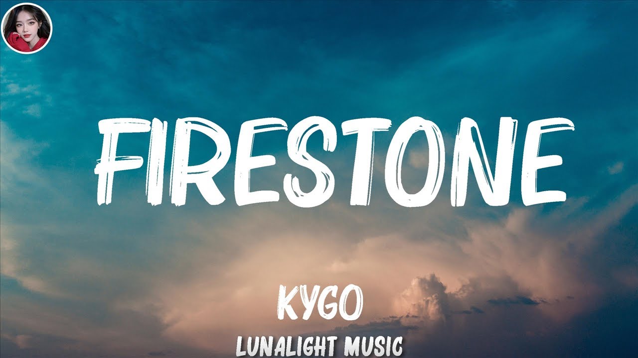 Kygo - Firestone (Lyrics) ft. Conrad Sewell | Gnash, Charlie Puth,... (Mix Lyrics) - YouTube