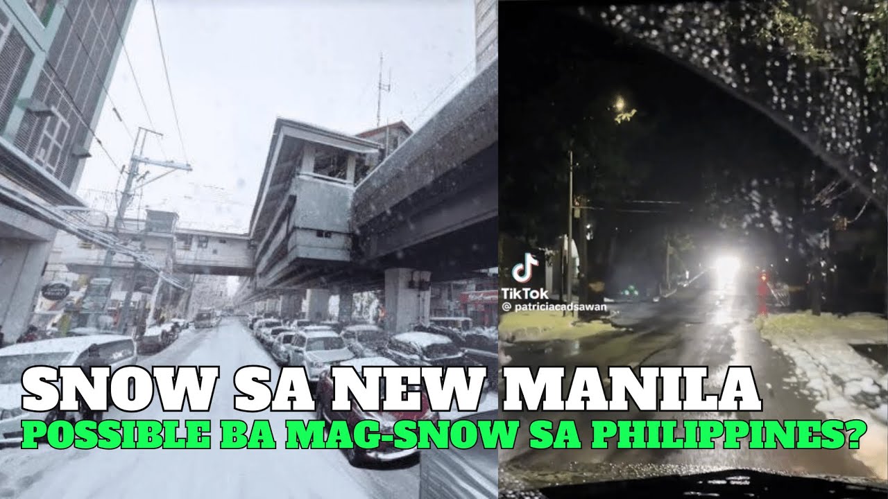 SNOW IN NEW MANILA PHILIPPINES 2023? POSSIBLE BA NA MAGKA-SNOW SA ...