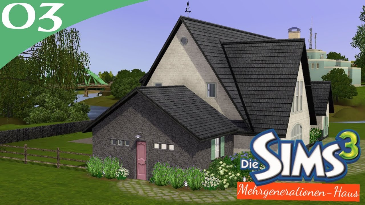 Hausbau-Reihe 9-03: Ein Mehrgenerationen-Haus [Let's Build Sims 3 Haus ...