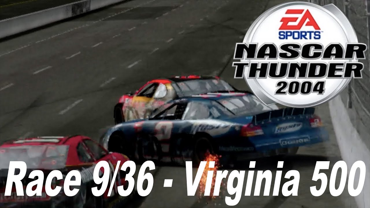 NASCAR Thunder 2004 - Virginia 500 - Race 9/36 - YouTube