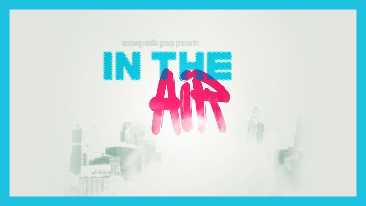 ecomog - In the Air - YouTube