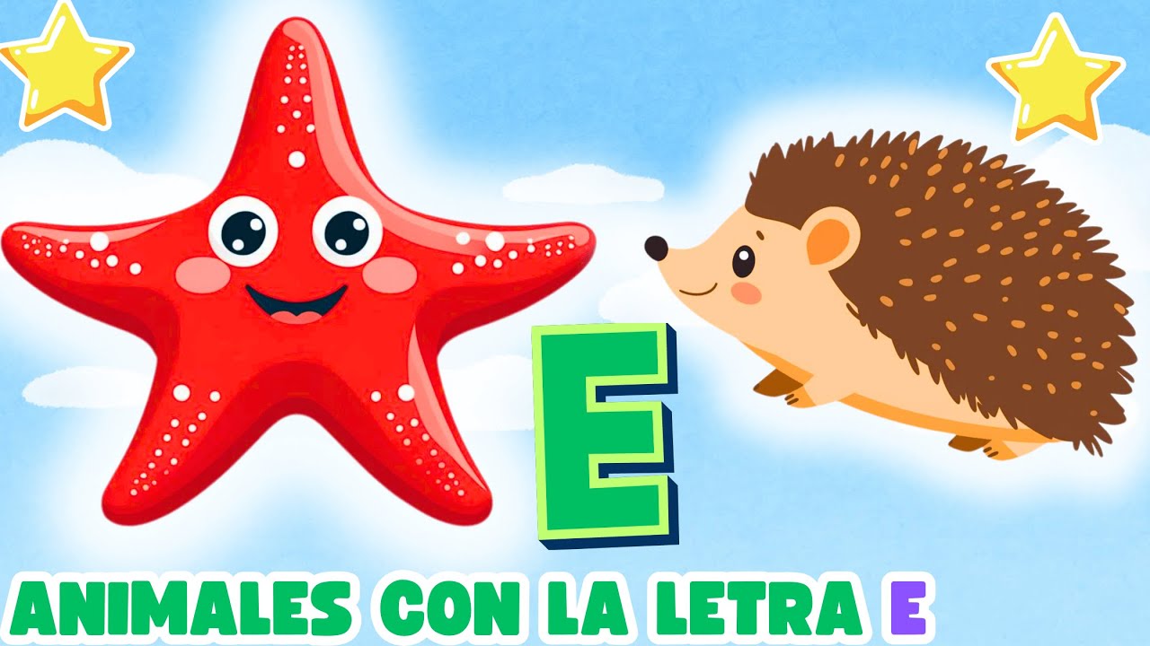Letra E con Animales 🐘🐦🦔🐞⭐ - YouTube