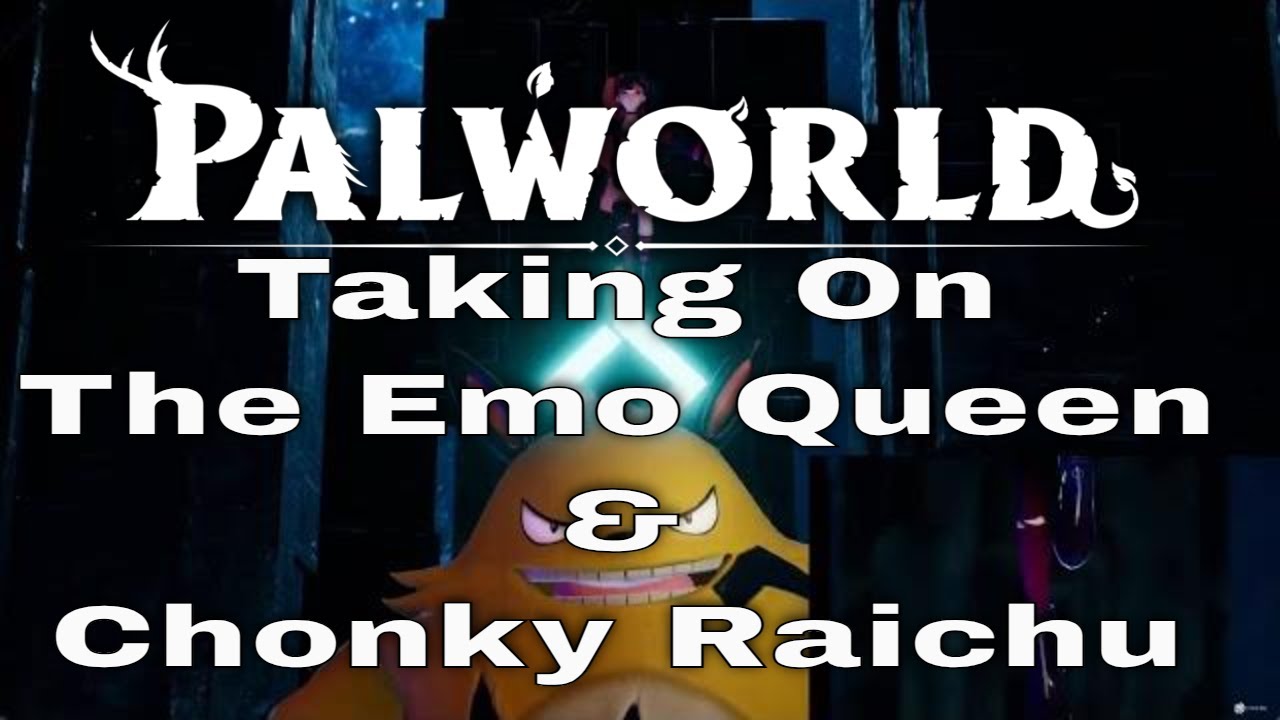 Palworld - With @emmskiistation - Taking On Chonky Raichu & The Emo ...
