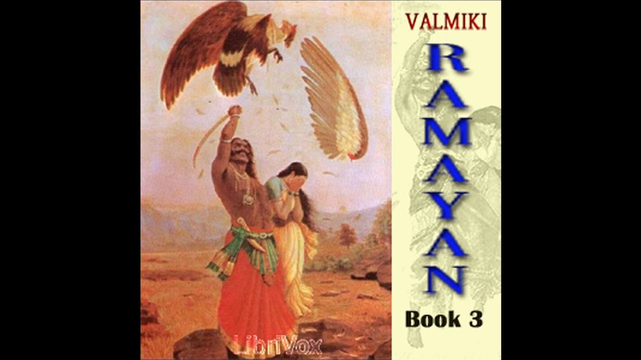 The Ramayana, Sanskrit -- Book 3 by Valmiki Part 01 - YouTube