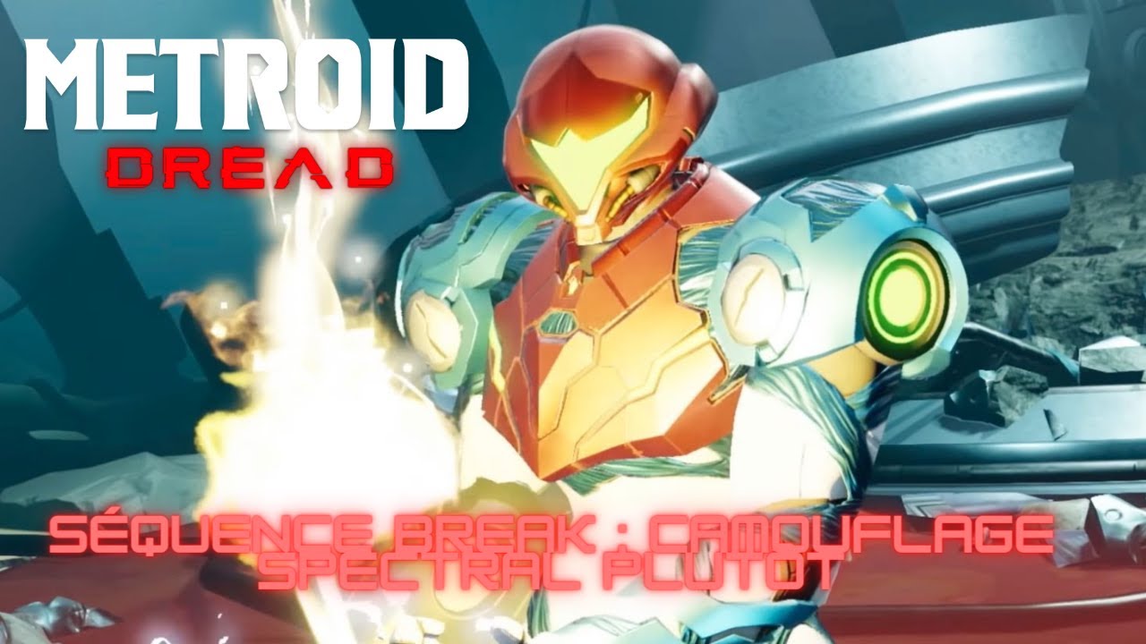 METROID DREAD 🔥 Sequence Break : Camouflage Spectral Plutôt ⛏️ ! - YouTube