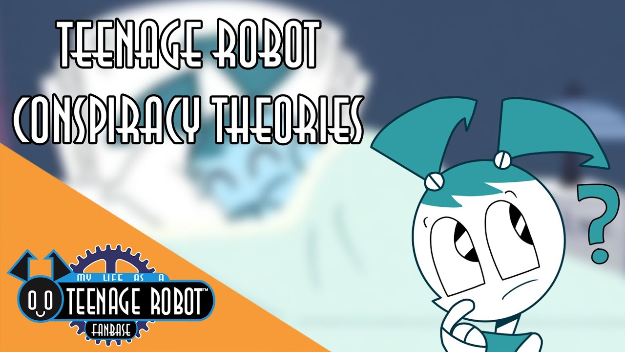 Our Thoughts on My Life as a Teenage Robot Conspiracy Theories - YouTube