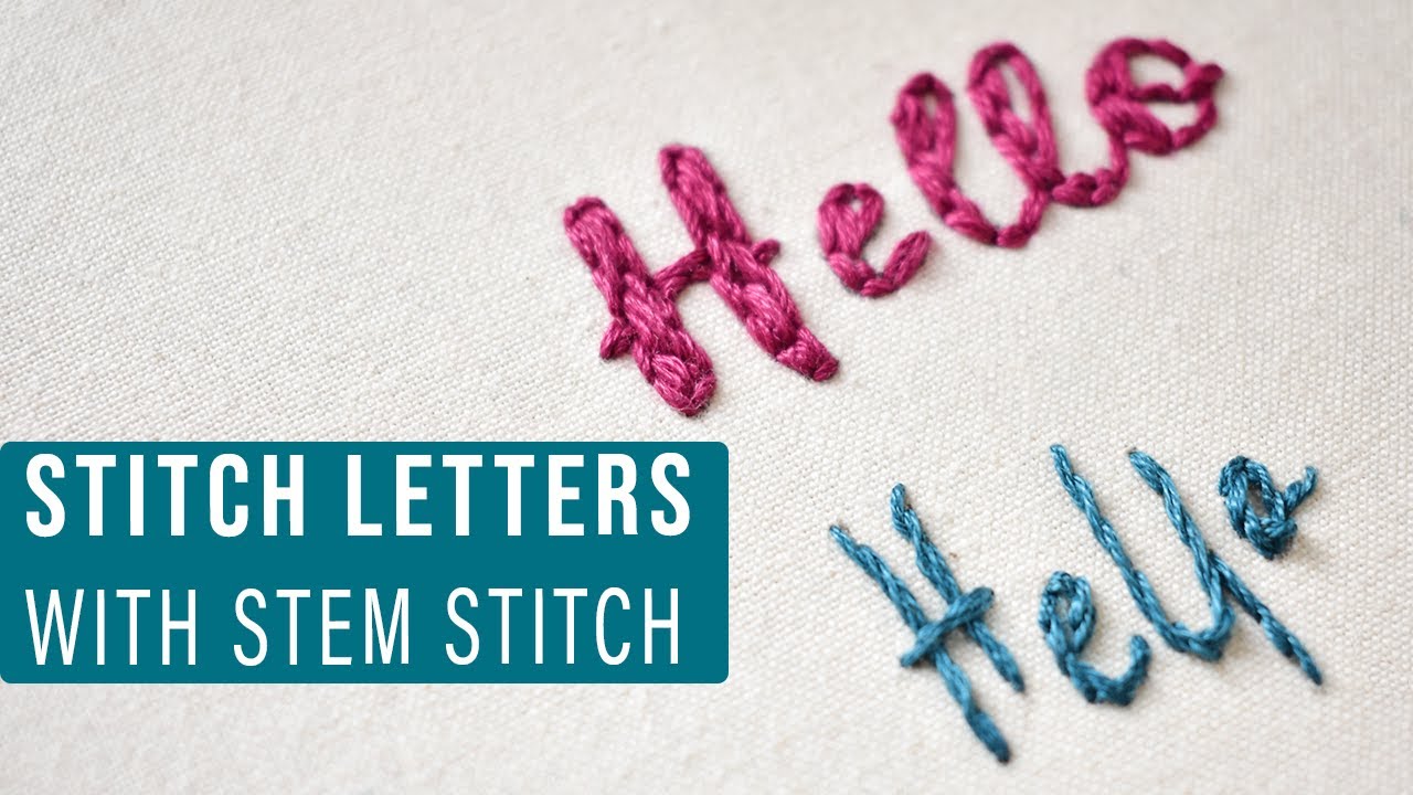 letters and text with stem stitch - easy embroidery tutorial - YouTube