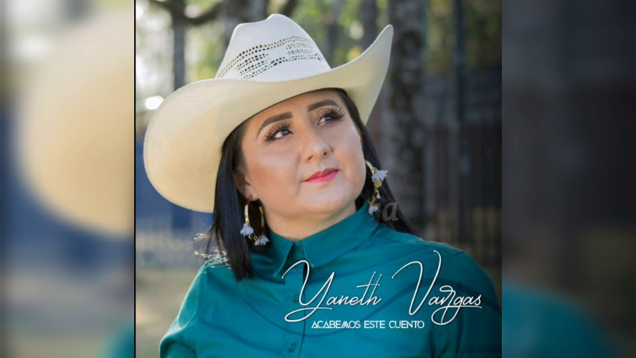 Yaneth Vargas - Acabemos este Cuento - YouTube