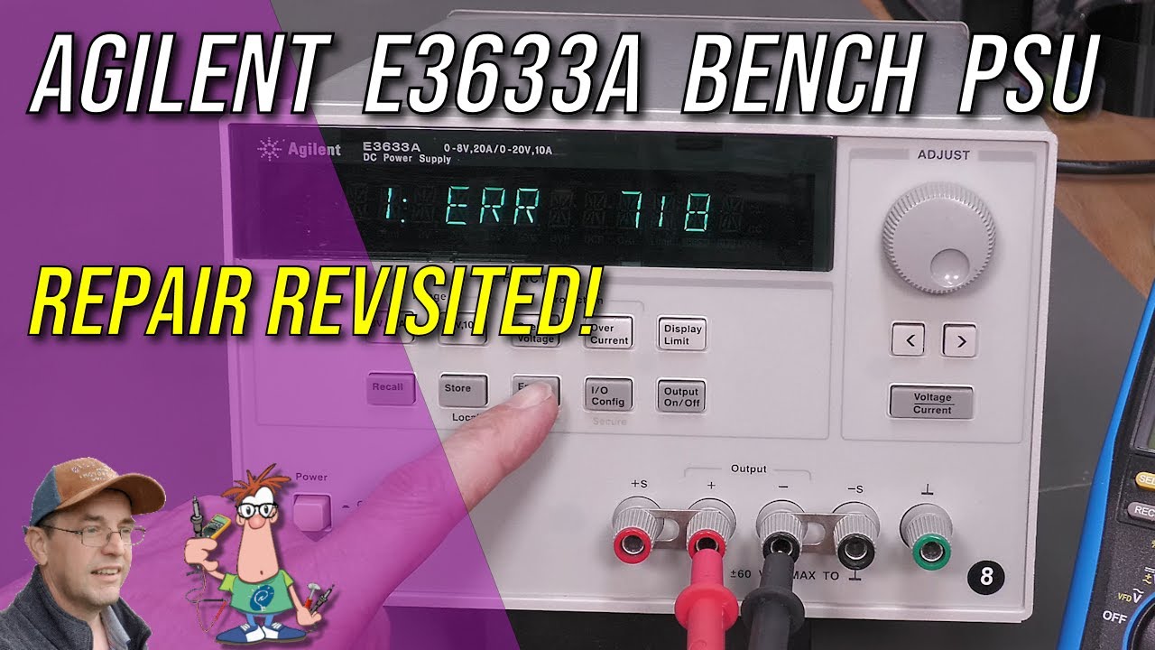 No.143 - Agilent E3633A Bench Power Supply Repair - YouTube