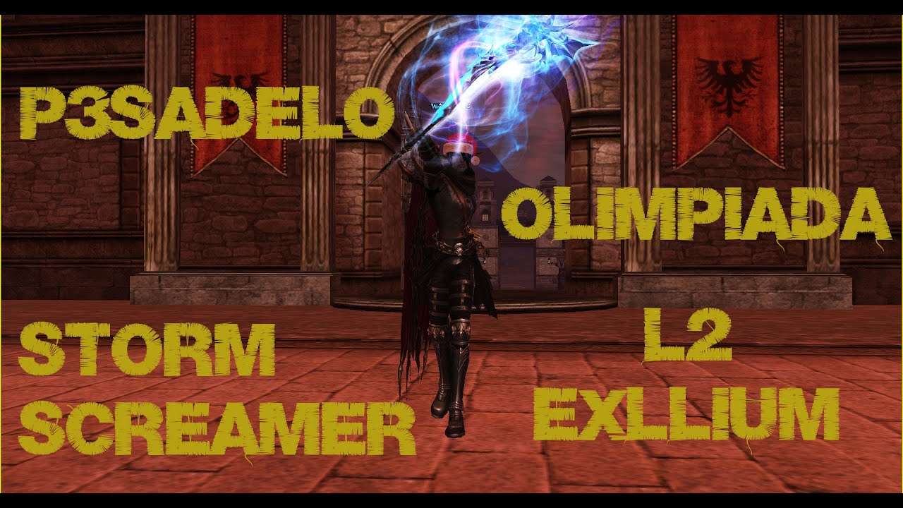 Storm Screamer l2 Exillium Olimpiada - P3SADELO - YouTube