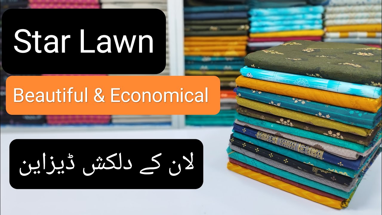 Star Lawn | Beautifull new designs | Economical rate - YouTube