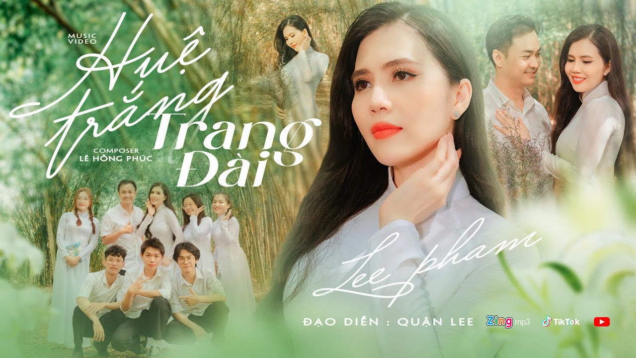 Huệ Trắng Trang Đài | Lee Pham | Official MV - YouTube