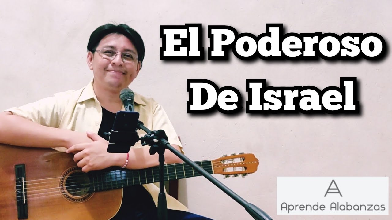 ¿Cómo tocar El Poderoso De Israel? | Aprende Alabanzas Acordes - Chordify