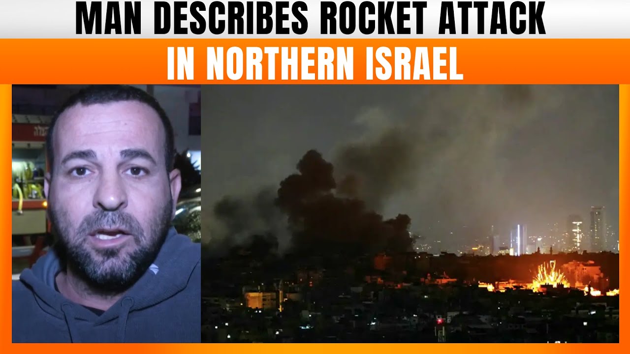 Displaced Man Describes Horror After Rocket Attack In Northern Israel ...
