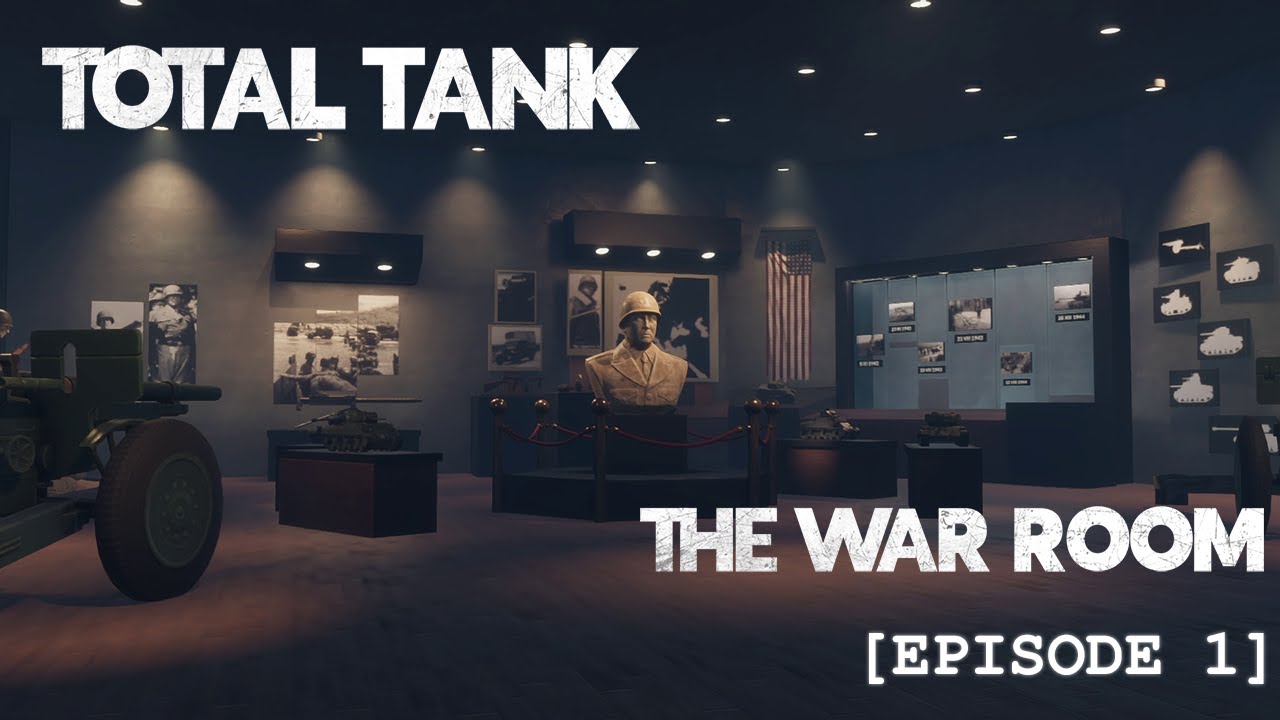 THE WAR ROOM: Episode 1 (A Total Tank Series) - YouTube