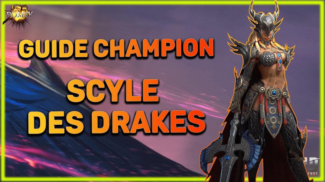 GUIDE CHAMPION SCYLE DES DRAKES | RAID: SHADOW LEGENDS - YouTube