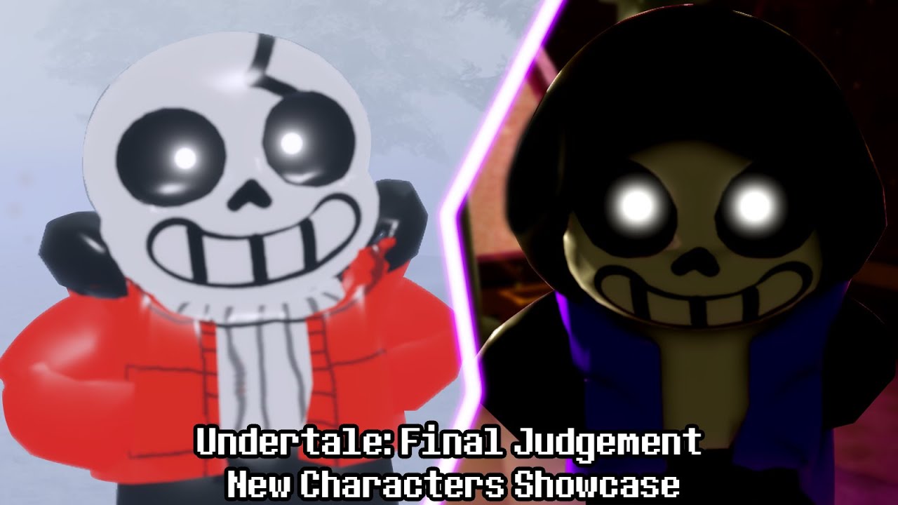 UPDATE!!! Undertale: Final Judgement Two New Characters Showcase - YouTube