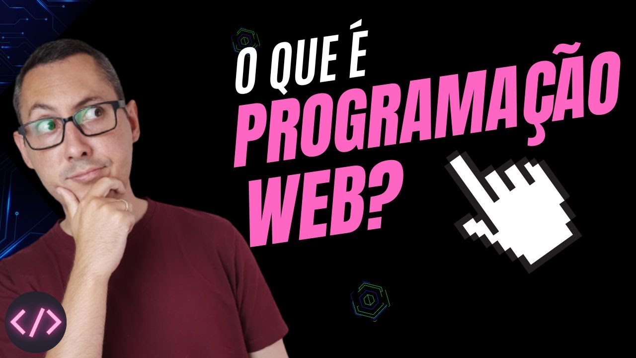O que é Programação Web? - YouTube