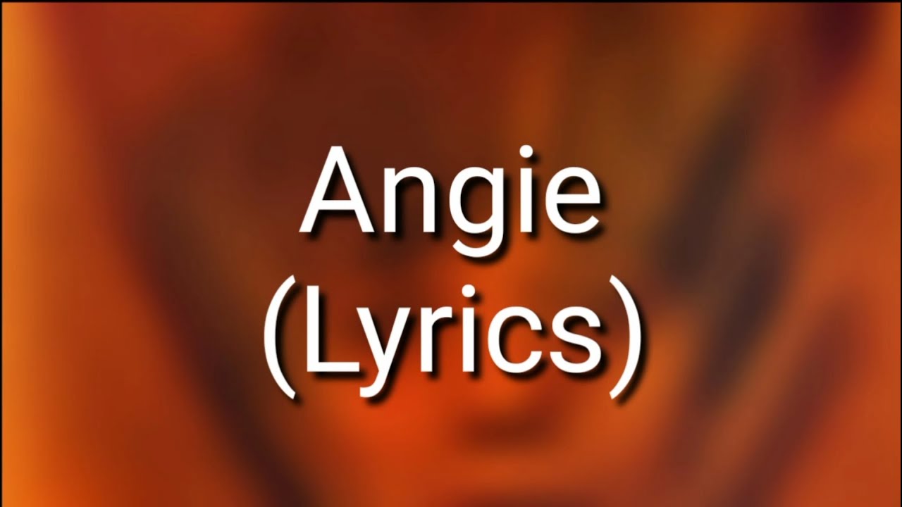 The Rolling Stones - Angie (Lyrics) - YouTube