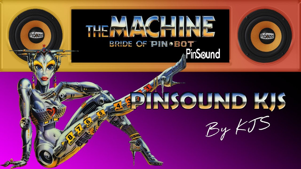 The Machine Bride of Pin·Bot - PinSound KJS - PinSound Preview - YouTube