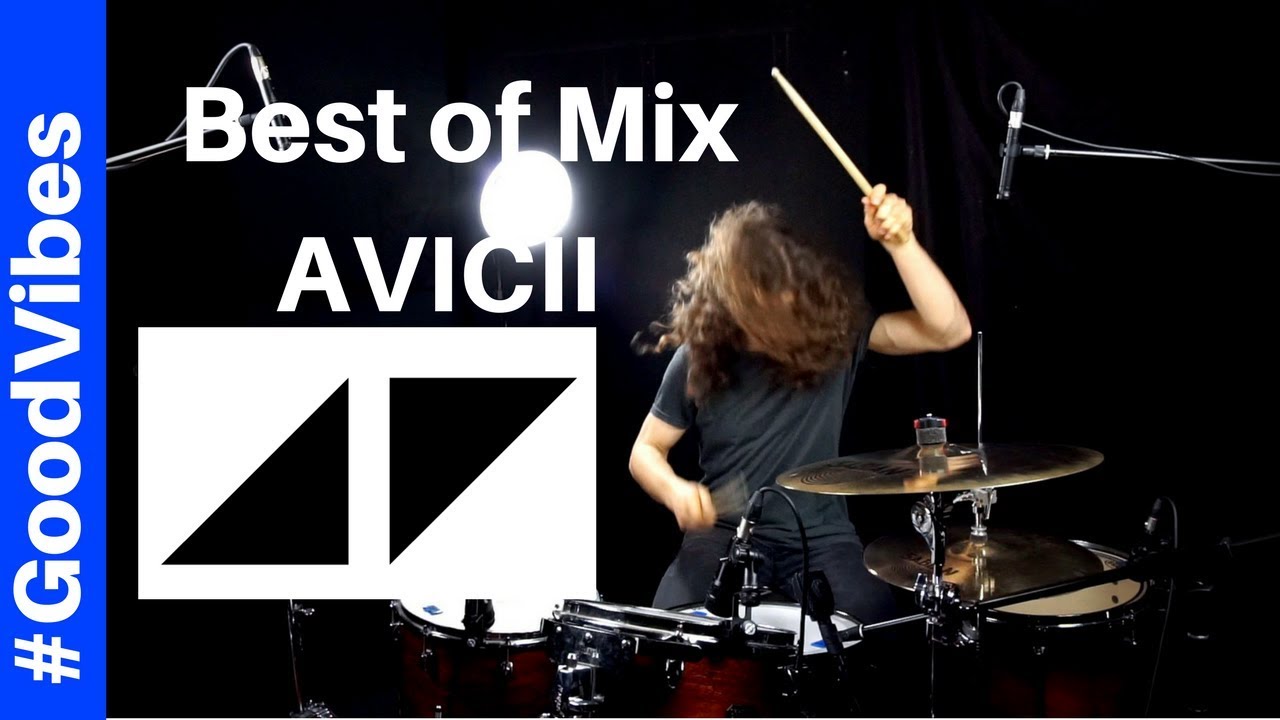 Best of AVICII Dance Mix - Drum Cover (Drum Mashup) - YouTube