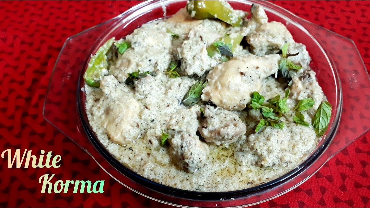 Chicken White Korma Recipe| Restaurant Style white Korma | pakistani ...
