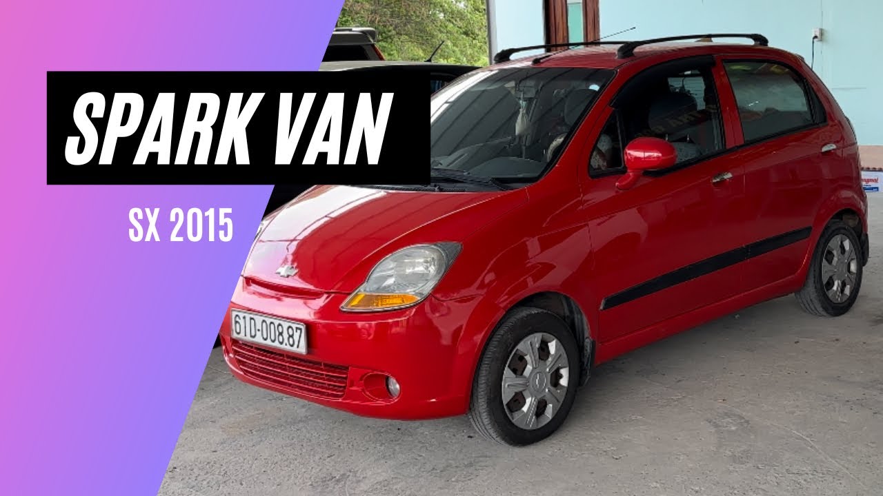 Spark van 2015 cực đẹp giá rẻ bèo cho Ae che nắng che mưa - YouTube