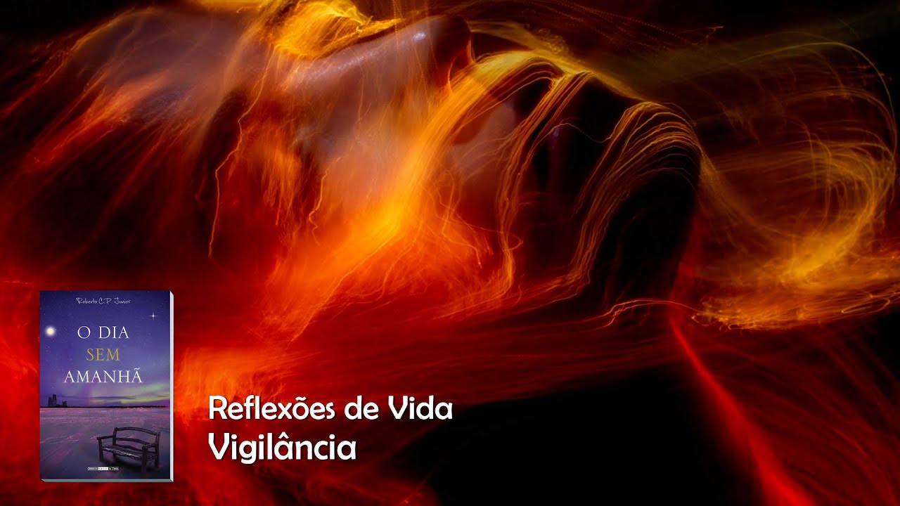 RV26. REFLEXÕES DE VIDA | Vigilância - YouTube