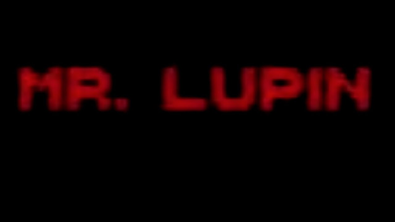 Mr. Lupin - YouTube