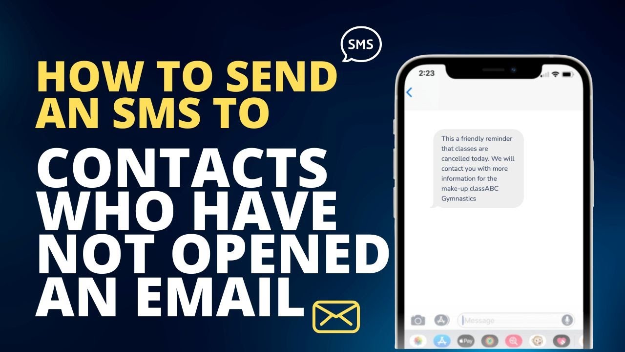 How to Send an SMS To Contacts That Didn't Open an email - YouTube