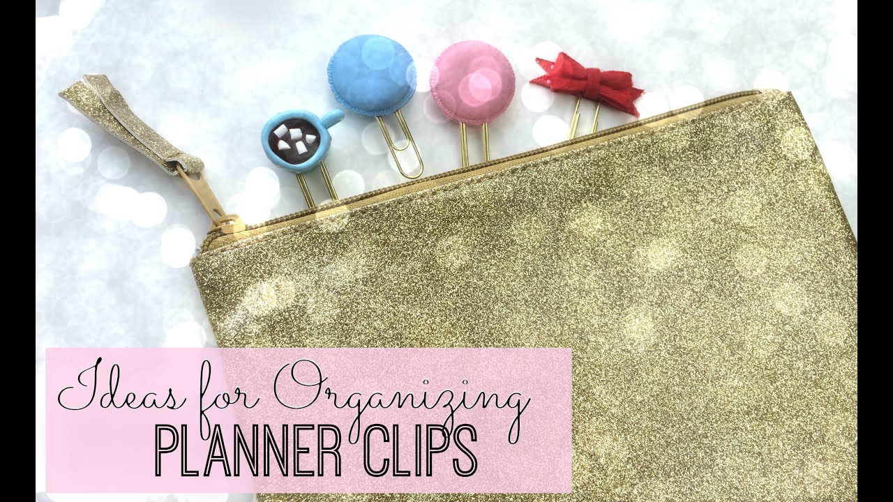 How to Organize Planner Clips - YouTube